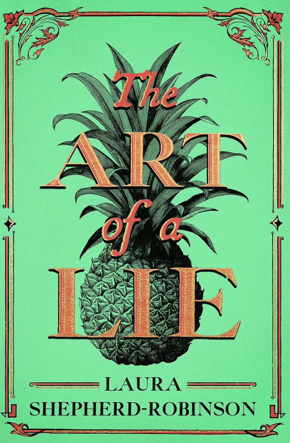 The Art of a Lie - Laura Shepherd-Robinson